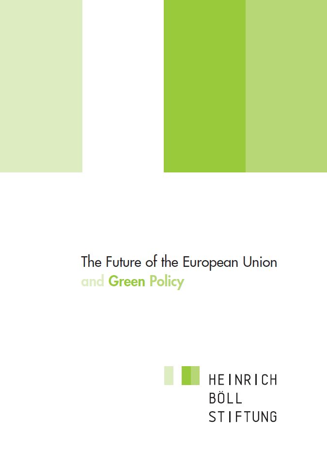 The Future of the European Union and Green Policy | Heinrich Böll ...